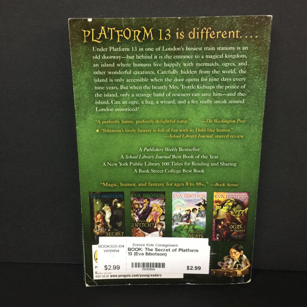 The Secret of Platform 13 (Eva Ibbotson) – Encore Kids Consignment