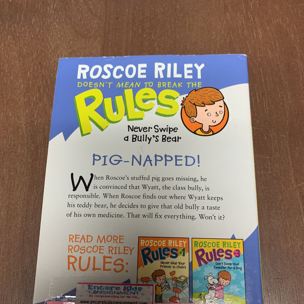 Never Swipe a Bully's Bear (Roscoe Riley Rules) (Katherine A. Applegat ...